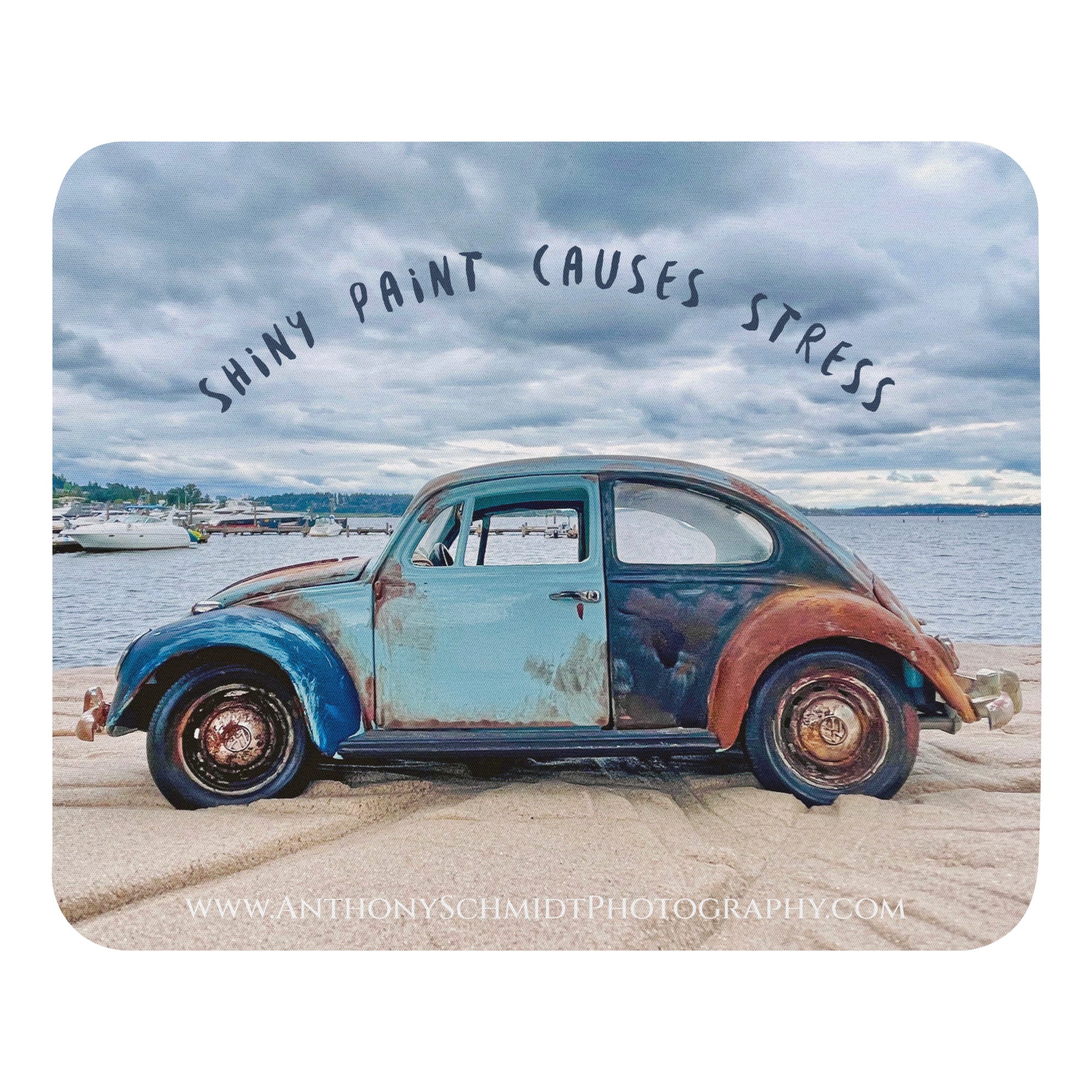 Mouse pad-Shiny Paint Causes Stress – Anthony Schmidt Photography